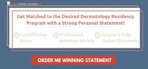 Steps to Create a Powerful Dermatology Personal Statement | Residency ...