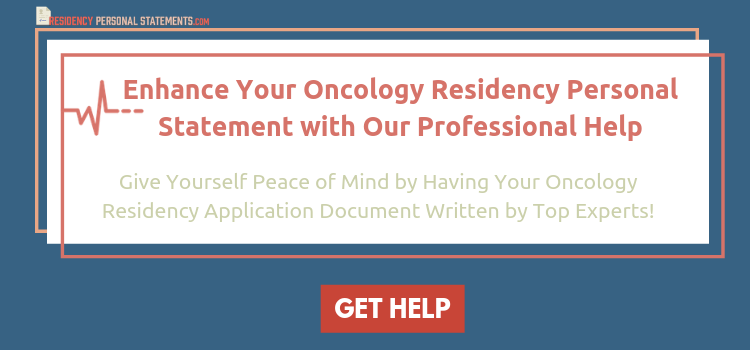 Guide to Oncology Residency Programs Personal Statement Writing